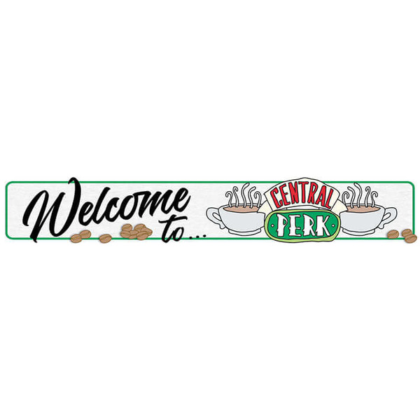 FRIENDS WELCOME TO CENTRAL PERK WOODEN SIGN – Wizards & Wonders